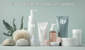 Top 10 Cosmetic Companies in India – HCP Wellness